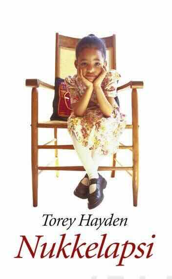 Kaikki Torey Hayden -kirjat järjestyksessä suomeksi